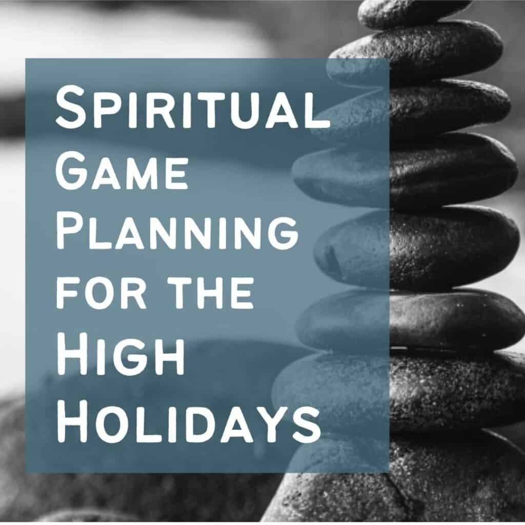 Spiritual Game Planning for the High Holidays - Germantown Jewish Centre