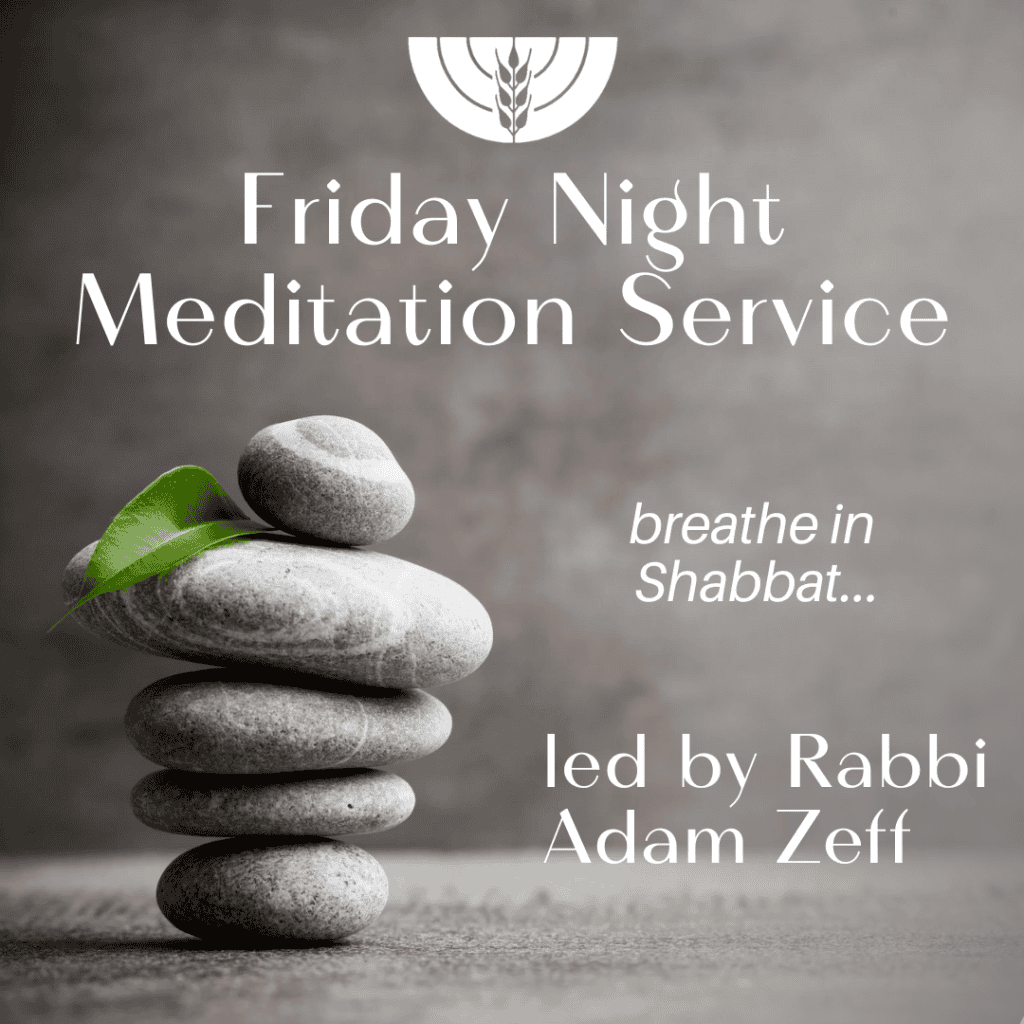 Friday Night Meditation Service - Germantown Jewish Centre